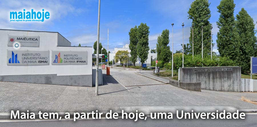Maia tem, a partir de hoje, uma Universidade | Maia Hoje